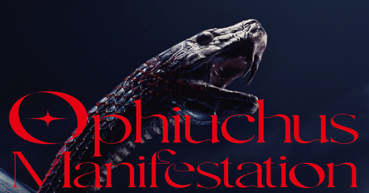 Ophiuchus Manifestation | STRT-006